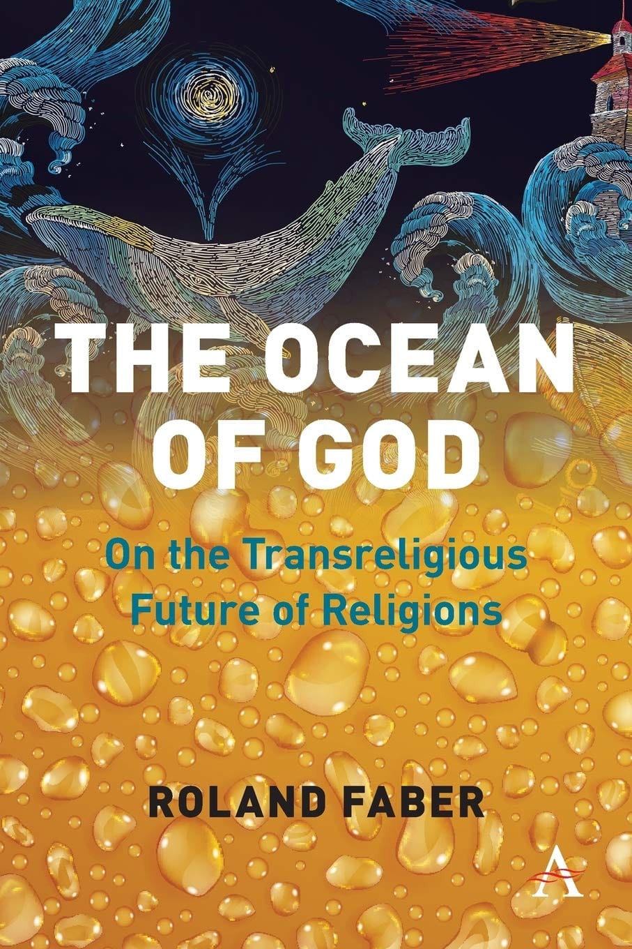 The Ocean of God: On the Transreligious Future of Religions - Center ...