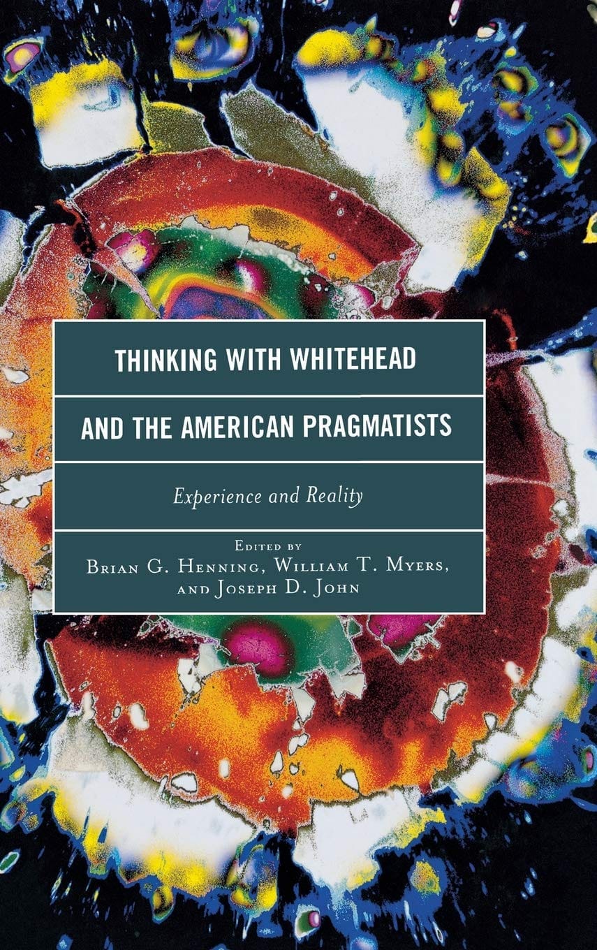 Thinking with Whitehead: A Free and Wild Creation of Concepts - Center ...