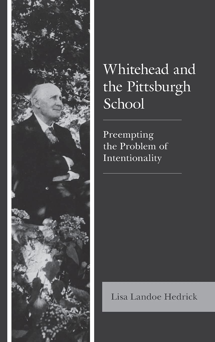 Whitehead and the Pittsburgh School: Preempting the Problem of ...