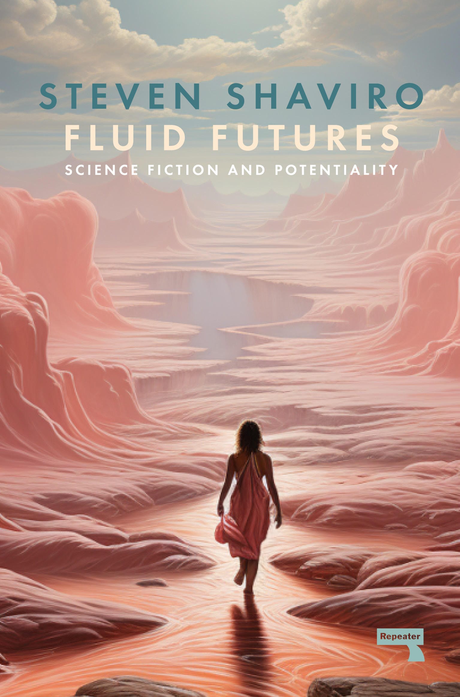 Fluid Futures: Science Fiction and Potentiality - Center for Process ...