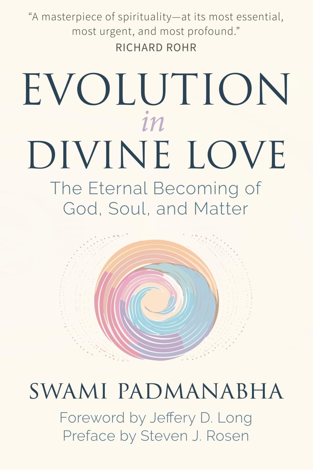 Evolution in Divine Love: The Eternal Becoming of God, Soul, and Matter ...